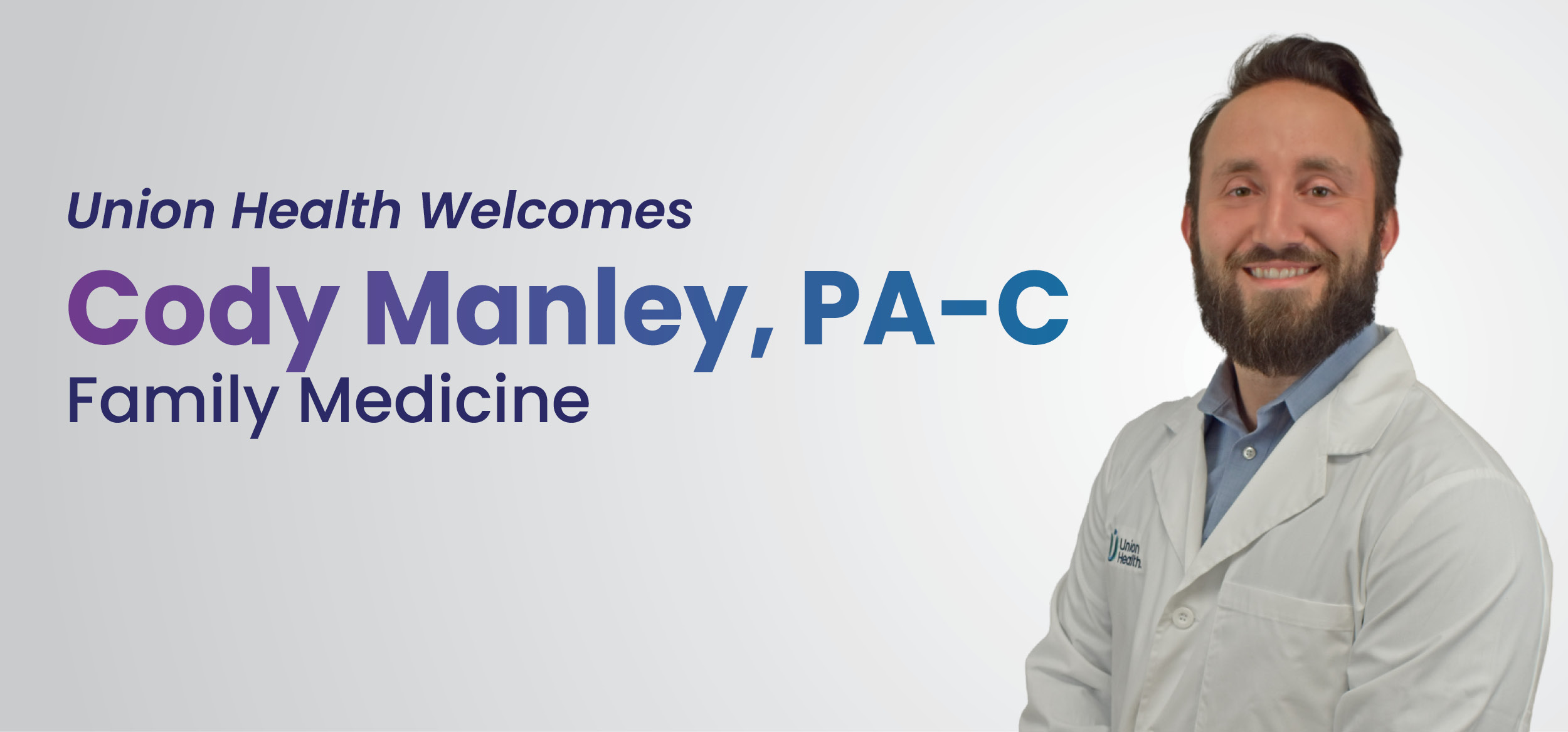 Union Health Proudly Welcomes Terre Haute Native Cody Manley to ...